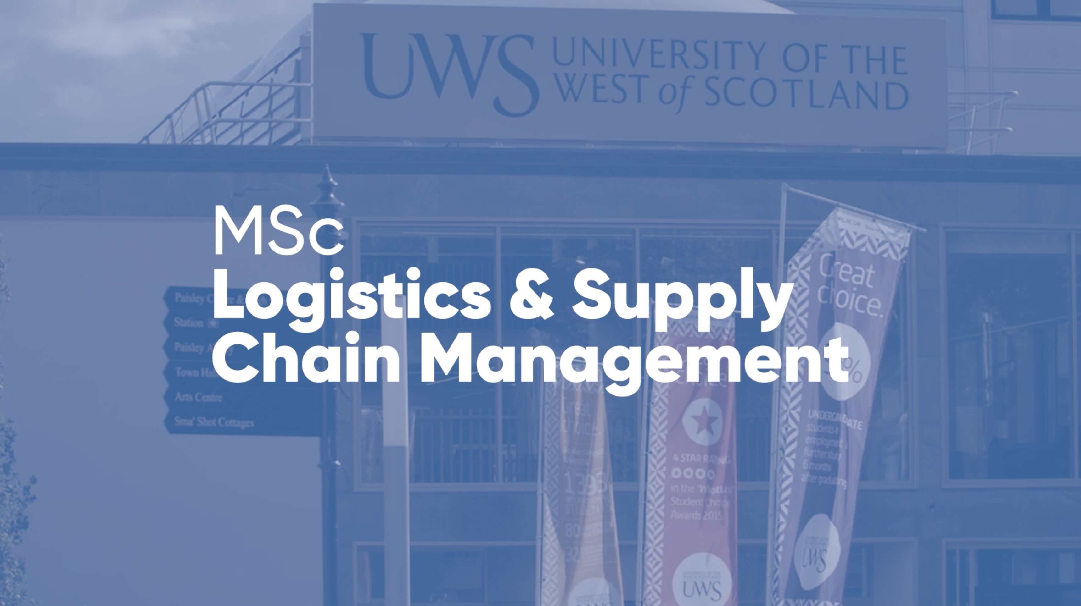 MSc Logistics & Supply Chain Management | UWS